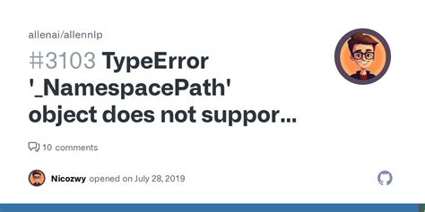 Typeerror Namespacepath Object Does Not Support Indexing · Issue