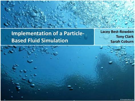 PPT Implementation Of A Particle Based Fluid Simulation PowerPoint Presentation ID