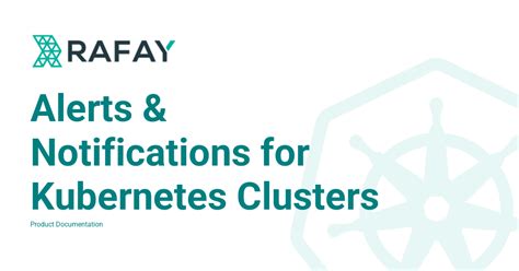 Alerts And Notifications For Kubernetes Clusters Rafay Product