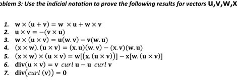 solved use the indicial notation to prove the following