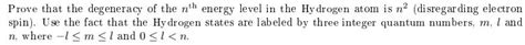 solved prove that the degeneracy of the nth energy level in the