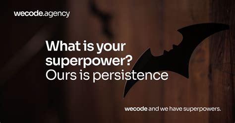 wecode agency on linkedin superpower persistence techheroes innovation