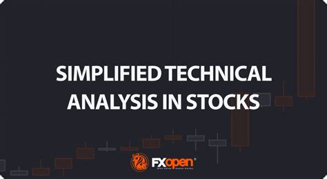 Simplified Technical Analysis In Stocks