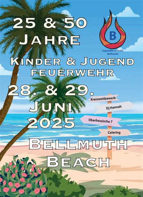 25 And 50 Jahre Kinder Und Jugendfeuerwehr Bellmuth Feuerwehr Bellmuth Ortenberg 28 June To 29