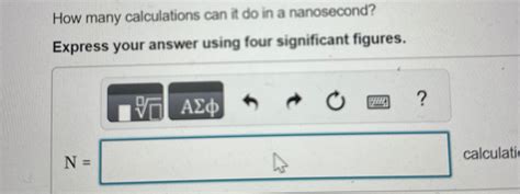 Solved How Many Calculations Can It Do In A