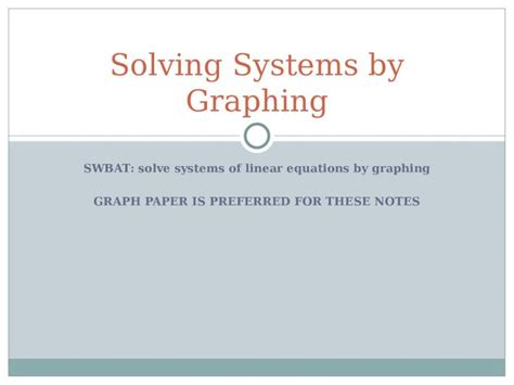 Ppt Swbat Solve Systems Of Linear Equations By Graphing Graph Paper