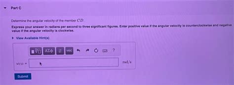 Solved Member Ab Is Rotating At Wab 6 6 Rad S Figure 1