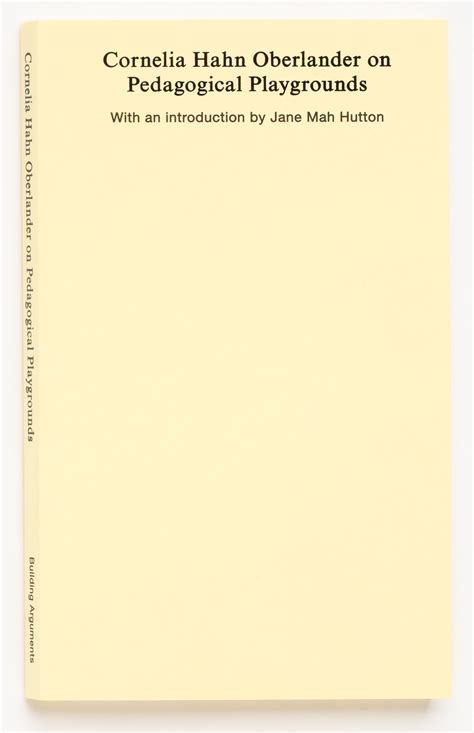 Cornelia Hahn Oberlander On Pedagogical Playgrounds