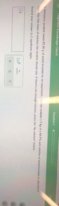 Solved Objective Knowledge Check Question 1 Chemistry
