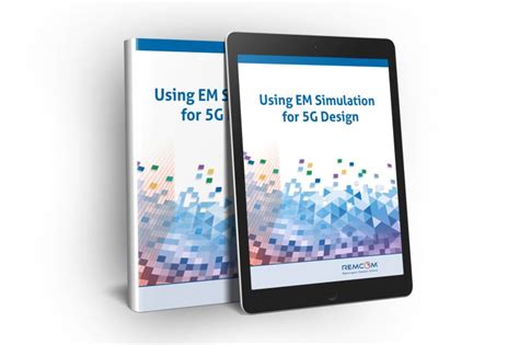 Using Em Simulation For 5g Design E Book — Remcom Remcom 5g And Mimo Simulation Software