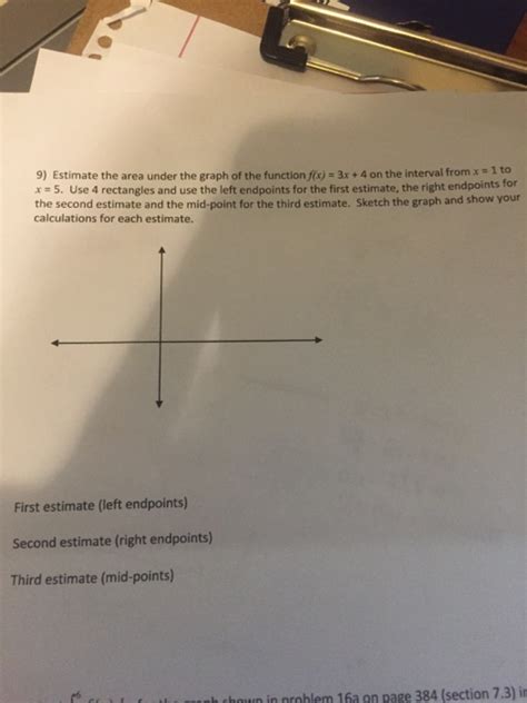 solved estimate the area under the graph of the function