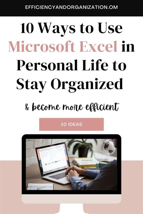 Become More Efficient In Life By Using Microsoft Excel