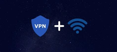 How To Use A Vpn On Public Wi Fi Network