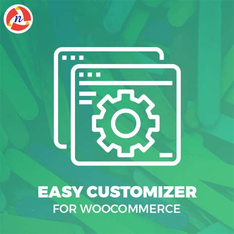 Easy Customizer For WooCommerce NCode Technologies Inc