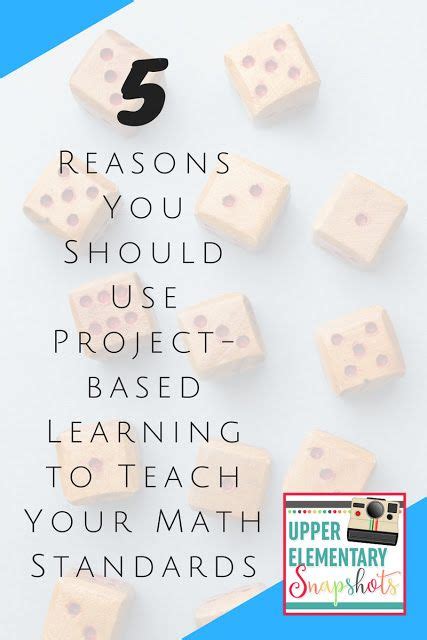 5 reasons you should use project based learning to teach your math