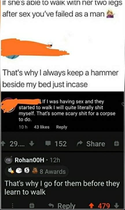 Shes Apie To Walk With Ner Two Legs After Sex You Ve Failed As A Man That S Why I Always Keep A