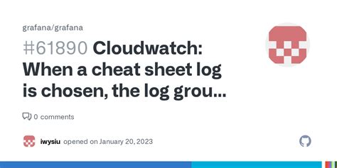 Cloudwatch When A Cheat Sheet Log Is Chosen The Log Groups Are Cleared · Issue 61890