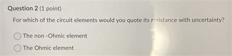 Solved Question 2 1 ﻿pointfor Which Of The Circuit