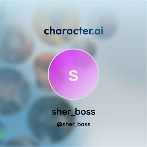 Sherboss Sherboss Characterai Personalized Ai For Every