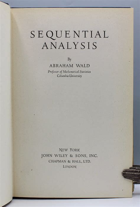 Sequential Analysis Abraham Wald First Edition