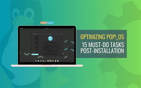 optimizing your pop os 15 must do tasks post installation