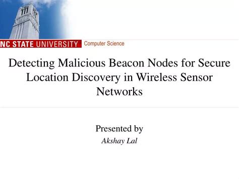 Ppt Detecting Malicious Beacon Nodes For Secure Location Discovery In Wireless Sensor Networks