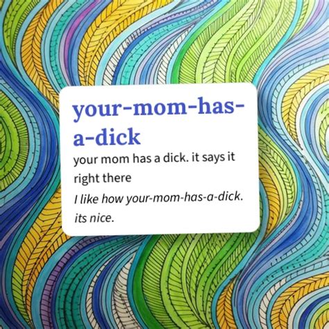 Urban Dictionary Your Mom Has A Dick