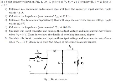 Solved In A Boost Converter Shown In Fig 1 Let Vd Be 8 To Chegg Com
