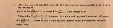 Solved 2 Let X1x2 Xn Be A Random Sample Of Size N From