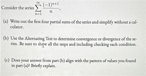 solved consider the series ∑n 1∞ 1 n 1n a ﻿write out the