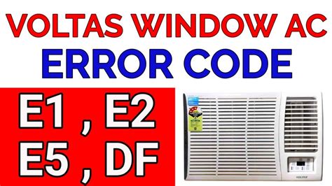 Voltas Window Ac Error Code E1 E2 E5 Df Window Ac Voltas Error