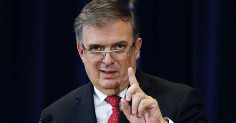 Marcelo Ebrard Sigue En Negociación Para Evitar Los Aranceles Al Acero Y Al Aluminio