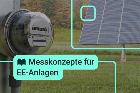 Messkonzepte Für Ee Anlagen
