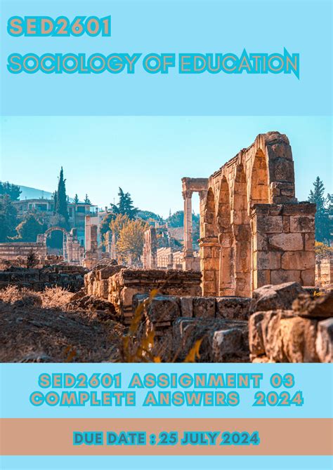 SED2601 Assignment 3 Complete Answers 2024 25 JULY 2024 StudyPass