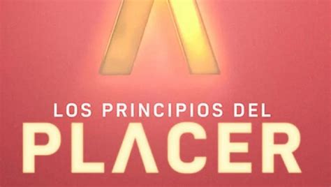 Netflix: ¿De qué trata la serie "Los principios del placer" que conquista a la audiencia?
