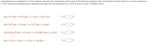 solved using data found in appendix e of your textbook