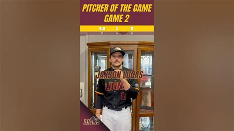 Jaxson Lucas Game 2 Pitcher Of The Game Vs Indiana Tech Youtube