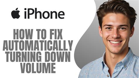 how to fix iphone automatically turning down volume youtube