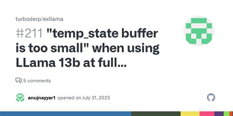 Tempstate Buffer Is Too Small When Using Llama 13b At Full Context Length · Issue 211