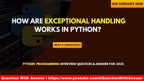How Are Exceptional Handling Works In Python Day 8 Youtube