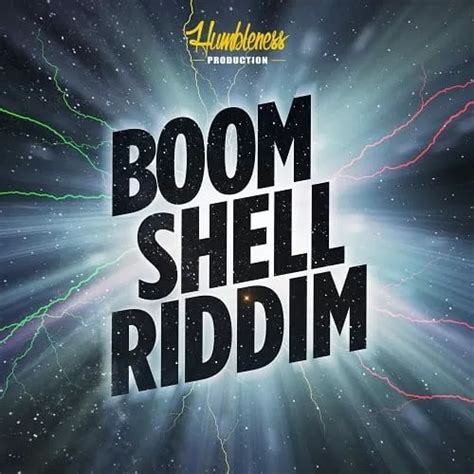 Boom Shell Riddim Humbleness Productions