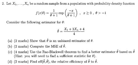 2 Let X1 Xn Be A Random Sample From A Population Chegg Com