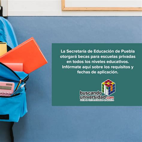 Secretaría De Educación De Puebla Concederá Becas Para Instituciones