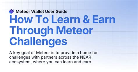 How To Learn And Earn Through Meteor Challenges Meteor Wallet User Guide