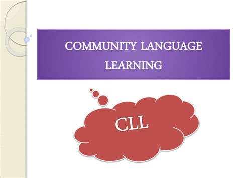 Community Language Learning Cll Method Presentation