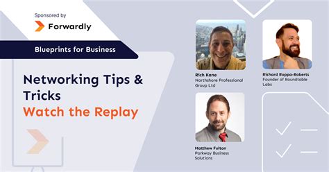 networking tips and tricks featuring rich kane forwardly