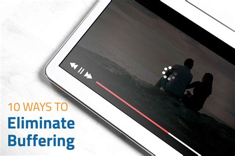 Ways To Eliminate Buffering Oasis Broadband
