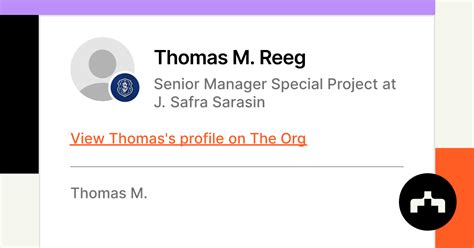 Thomas M Reeg Senior Manager Special Project At J Safra Sarasin The Org