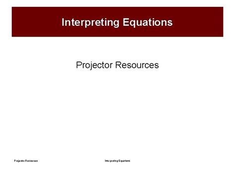 Interpreting Equations Projector Resources Interpreting Equations Which Is