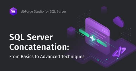 Complete Guide To Sql Server Concatenation Dekalukas Medium